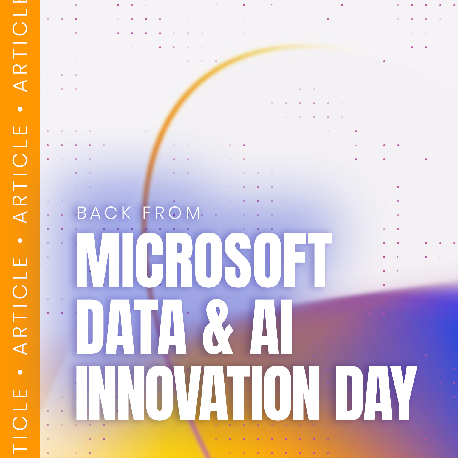 Microsoft Data & AI Innovation Day : Décryptage Data et IA | Epsilon ...
