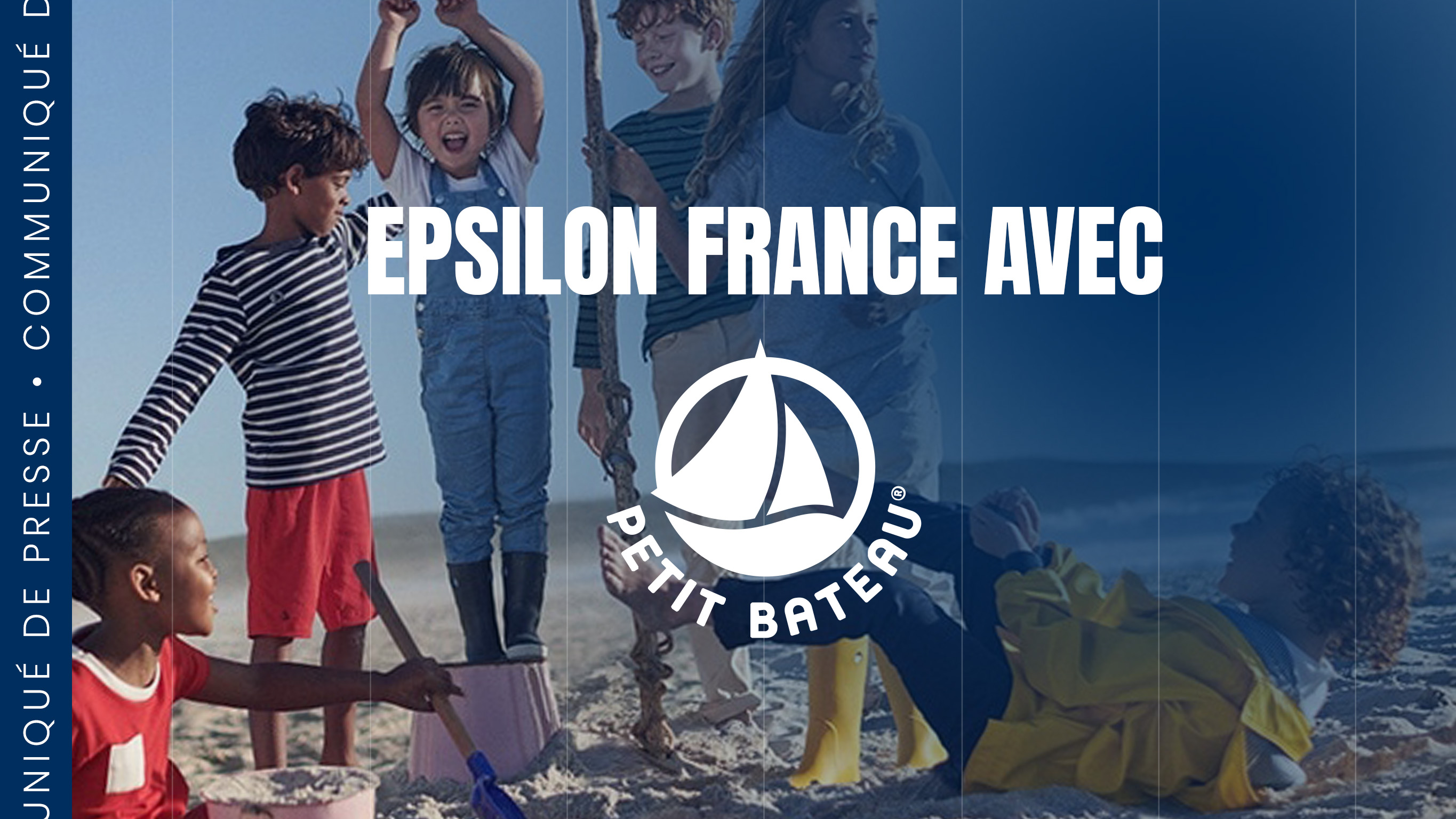 Petit Bateau choisit Epsilon France pour sa transformation data ...